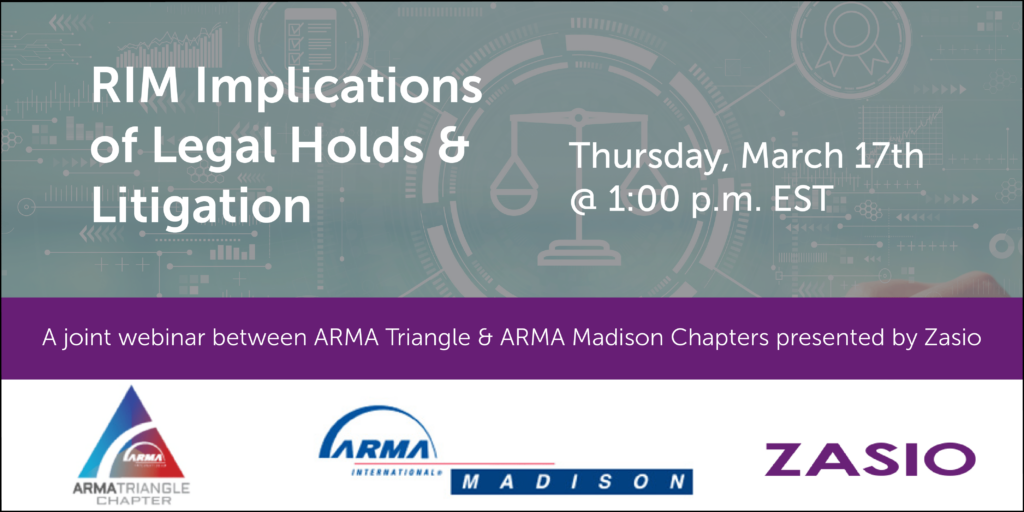 Webinar | RIM Implications of Legal Holds | Zasio
